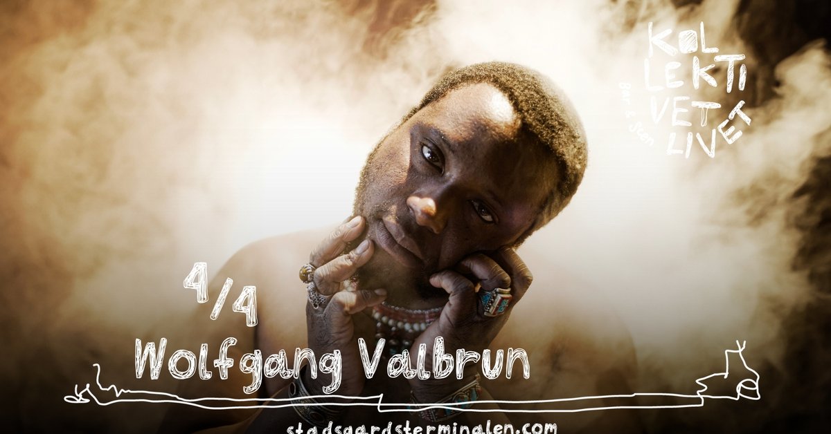 Wolfgang Valbrun Live - Visit Stockholm